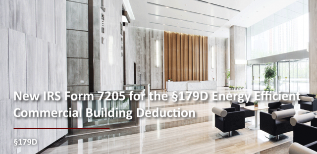 New IRS Form 7205 for the §179D Energy Efficient Commercial Building ...